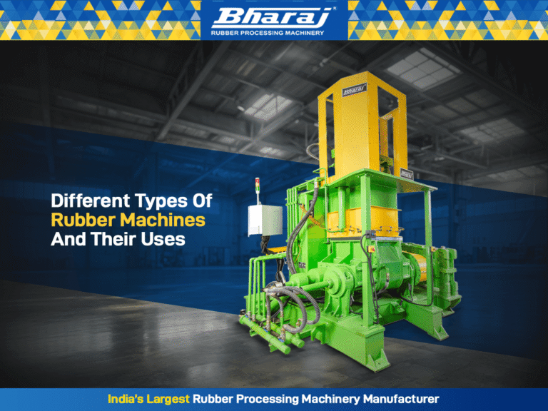 Different Types Of Rubber Machines And Their Uses | Bharaj